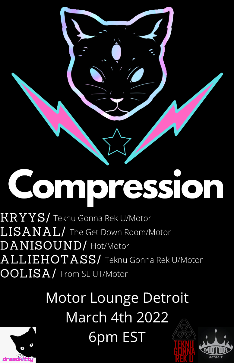 Compression @ Motor Lounge Detroit * March 4th, 2022 - 6pmEST-12amCET ...